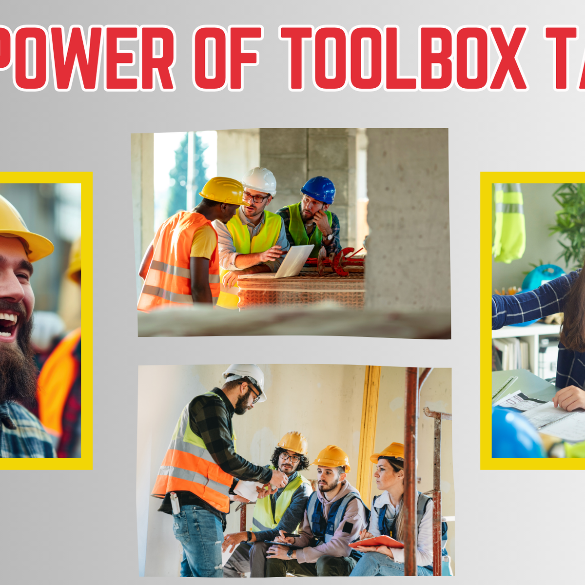 The Power of Toolbox Talks: Keeping Construction Safety Short, Sweet ...
